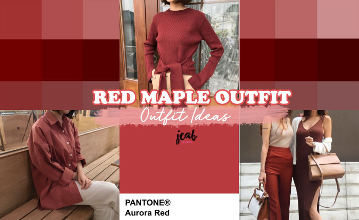 ไอเดียแมทซ์ลุคด้วยไอเท็มสี “แดงเมเปิ้ล” สีอุ่นๆที่สร้างลุคให้ดูเก๋ได้ ...