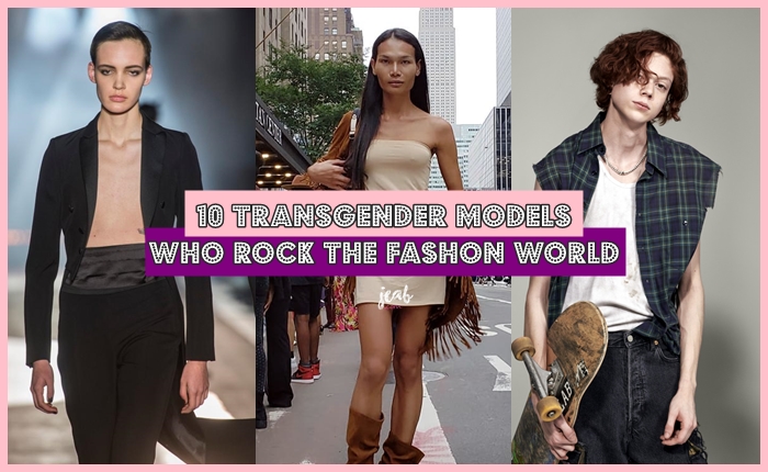 Gender doesn't Matter! รวมลิสต์ 10 นางแบบข้ามเพศที่กำลังฮ็อตสุดๆ ใน ...